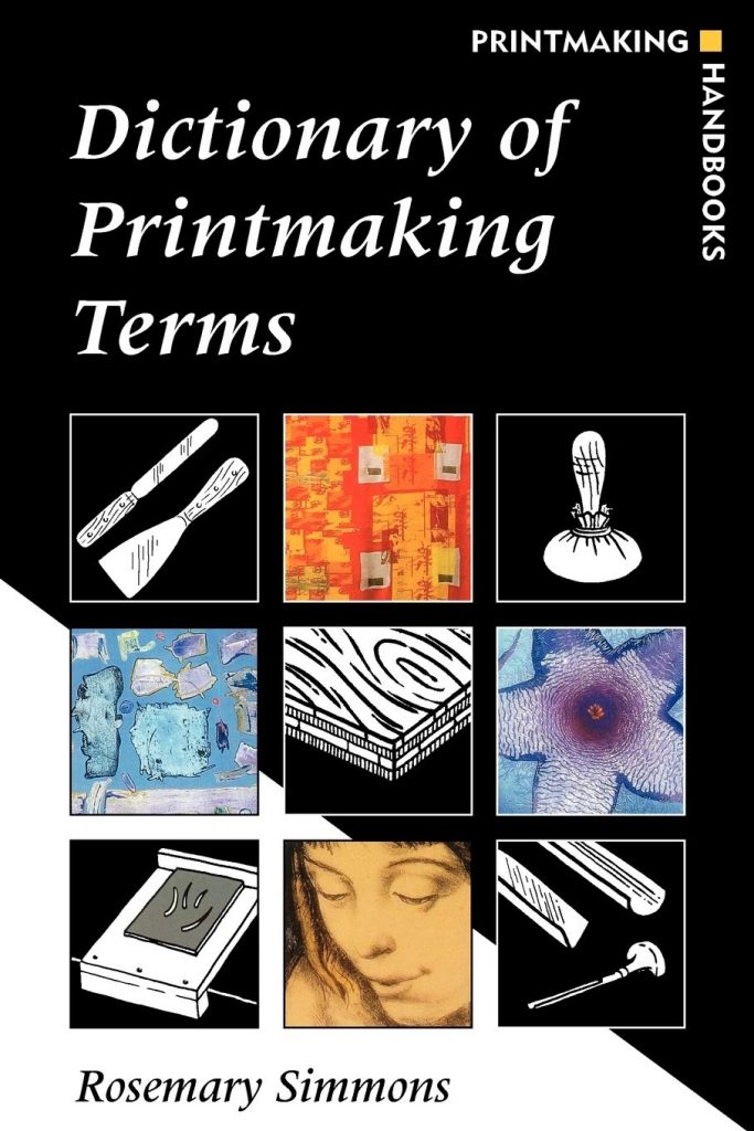Dictionary of Printmaking Terms - Intaglio Printmaker