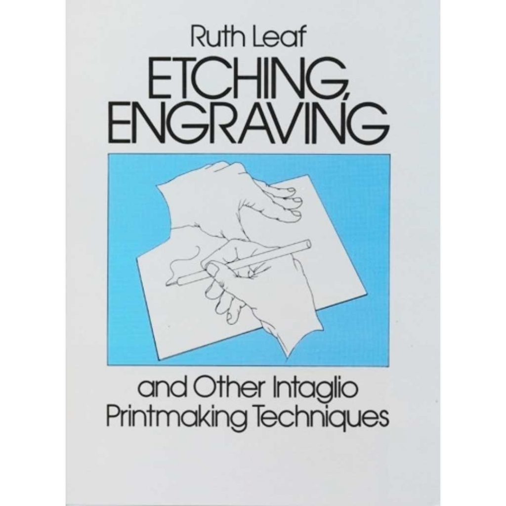 Etching, Engraving and Other Intaglio Printmaking Techniques - Intaglio ...