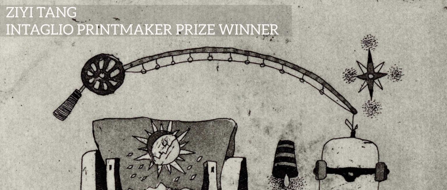 Intaglio Printmaker Prize Winner: Ziyi Tang - Intaglio Printmaker